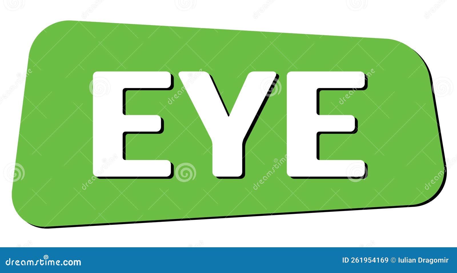 EYE Text on Green Trapeze Stamp Sign Stock Illustration - Illustration ...