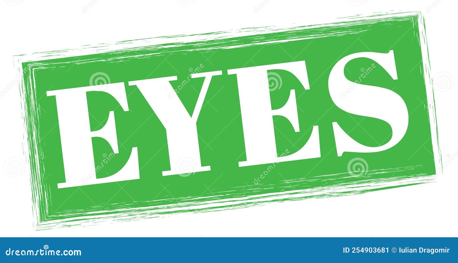 EYES Text Written on Green Stamp Sign Stock Illustration - Illustration ...