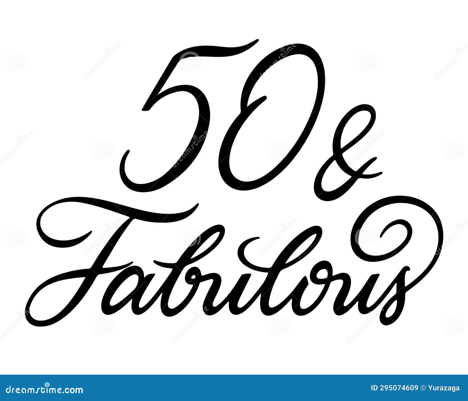 50 and Fabulous Vector Lettering Stock Illustration - Illustration of ...