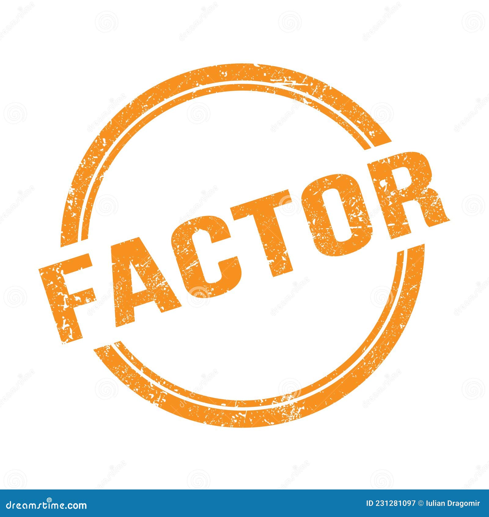 FACTOR Text Written on Orange Grungy Round Stamp Stock Illustration ...