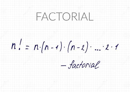 Factorial Formula. Vector Mathematical Theorem Stock Vector ...