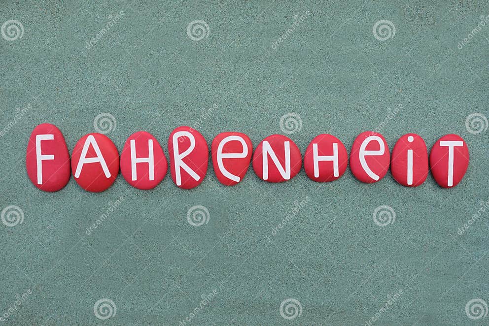 Fahrenheit, Temperature Scale Word Composed with Red Colored Stone ...
