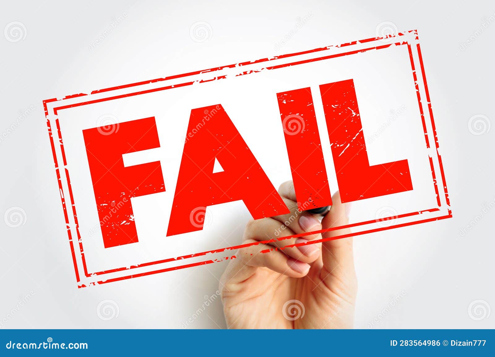 FAIL - Be Unsuccessful in Achieving One S Goal, Text Stamp Concept for ...