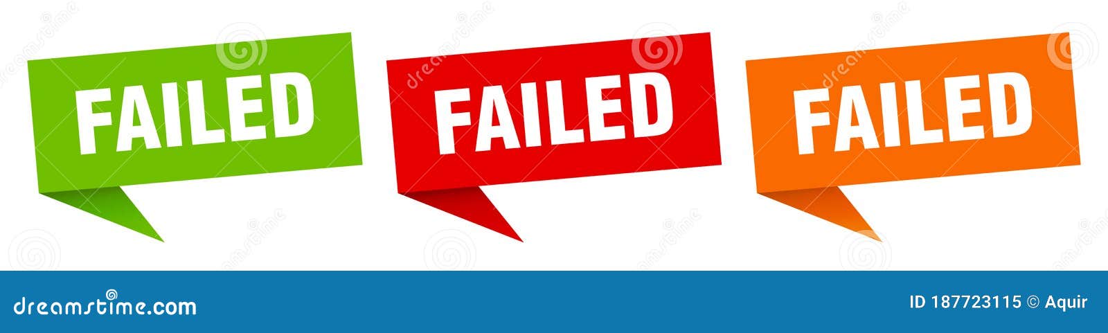 Failed Banner. Failed Speech Bubble Label Set Stock Vector ...
