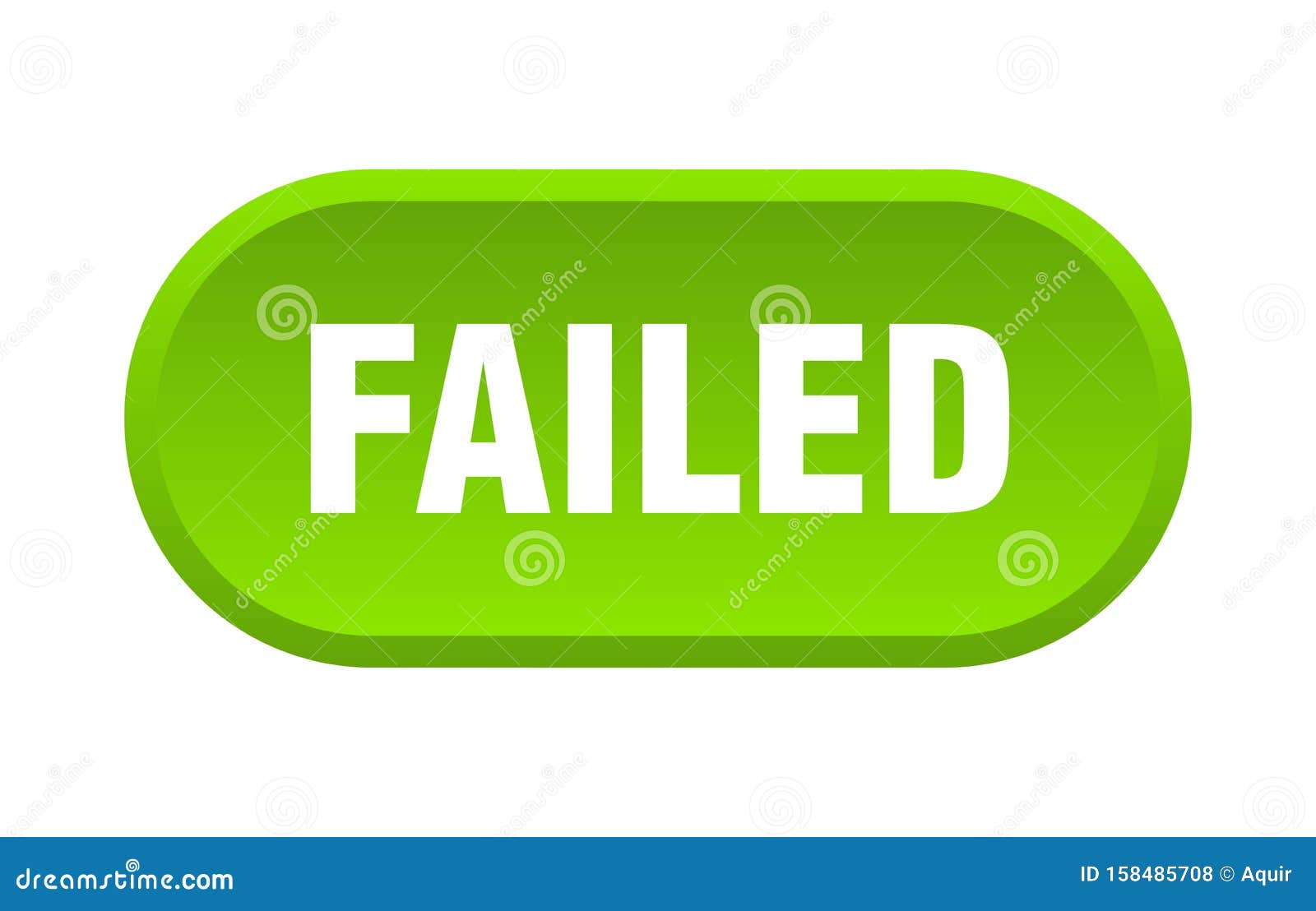 Failed button stock vector. Illustration of badge, white - 158485708