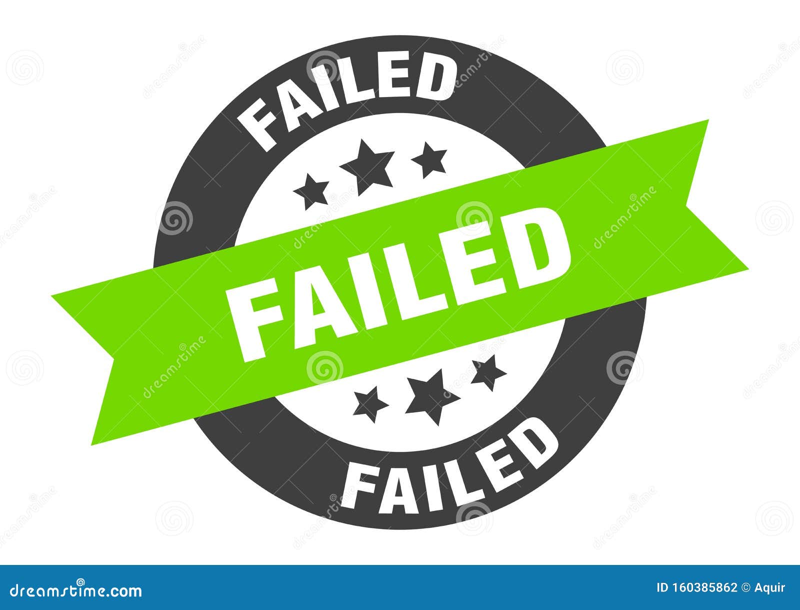 Failed sign stock vector. Illustration of green, circle - 160385862