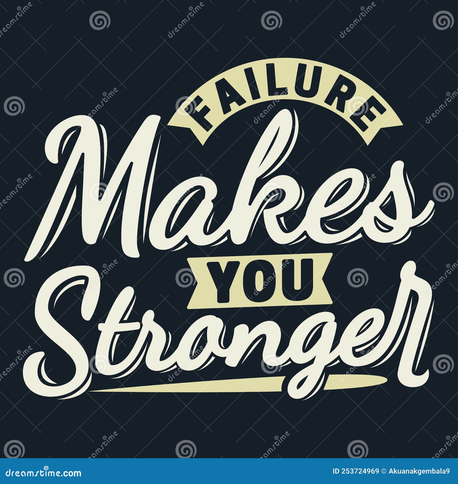 Failure Makes You Stronger Motivation Typography Quote Design Stock ...