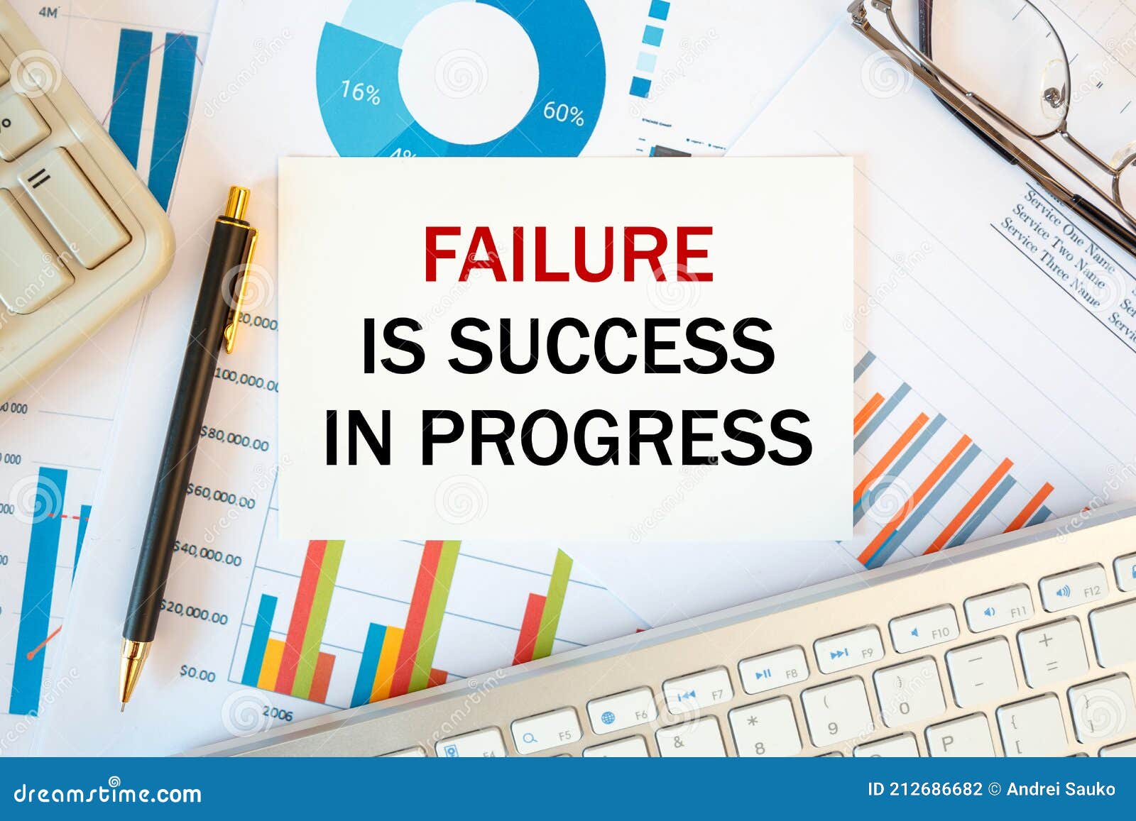 Failure is Success in Progress is Written in a Document on the Office ...