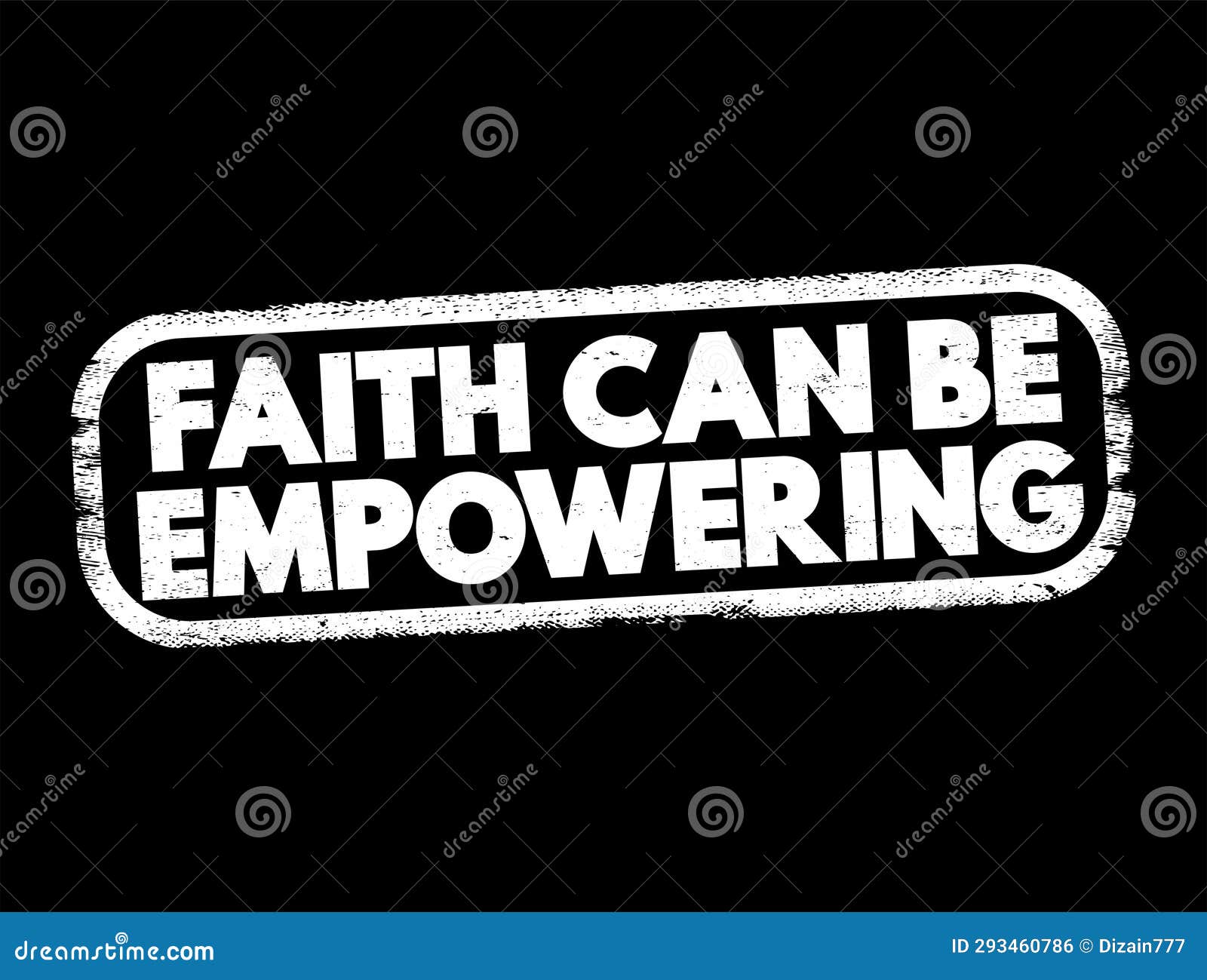 Faith Can Be Empowering Text Quote, Concept Background Stock ...