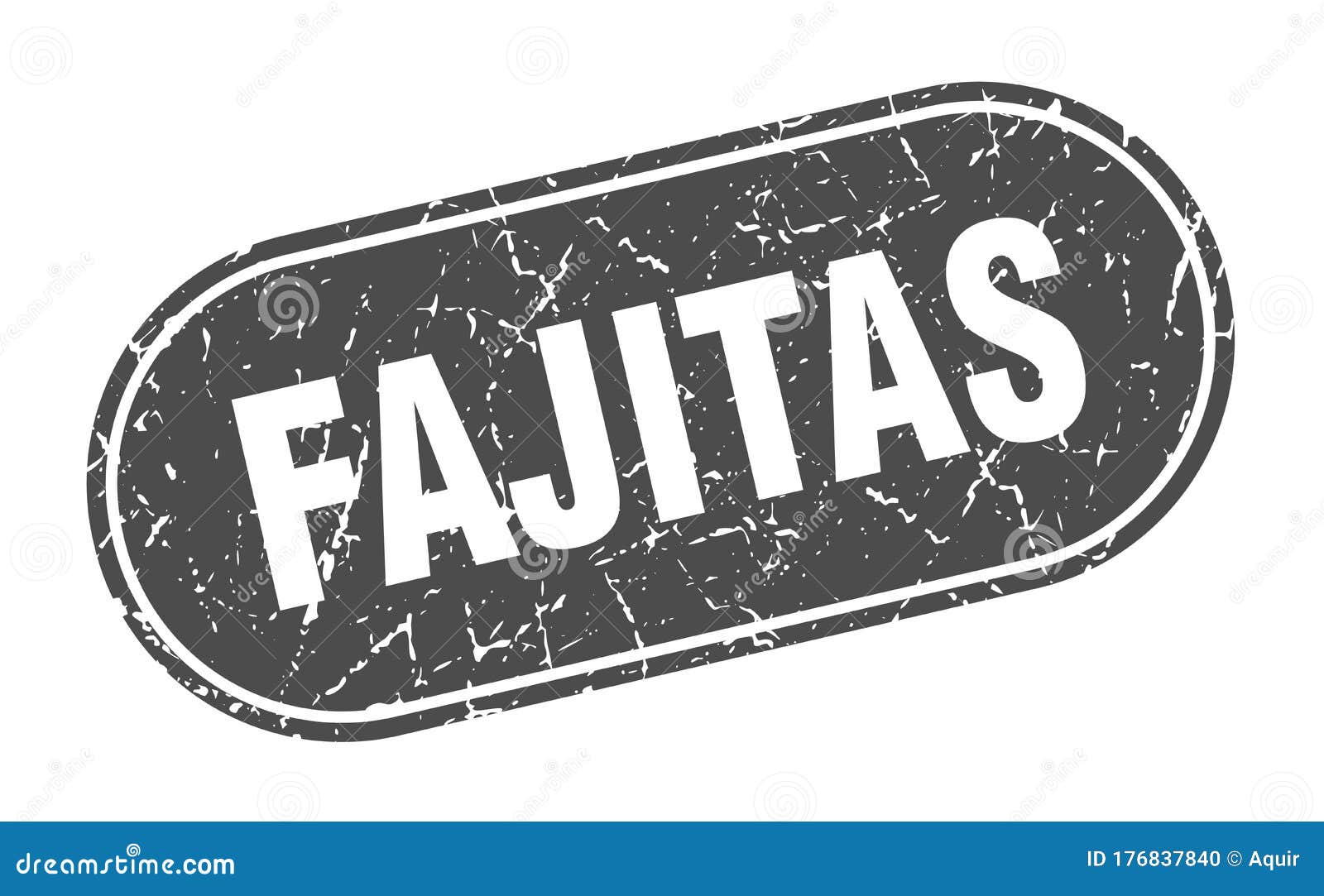 Fajitas Sign. Fajitas Grunge Stamp Stock Vector - Illustration of ...
