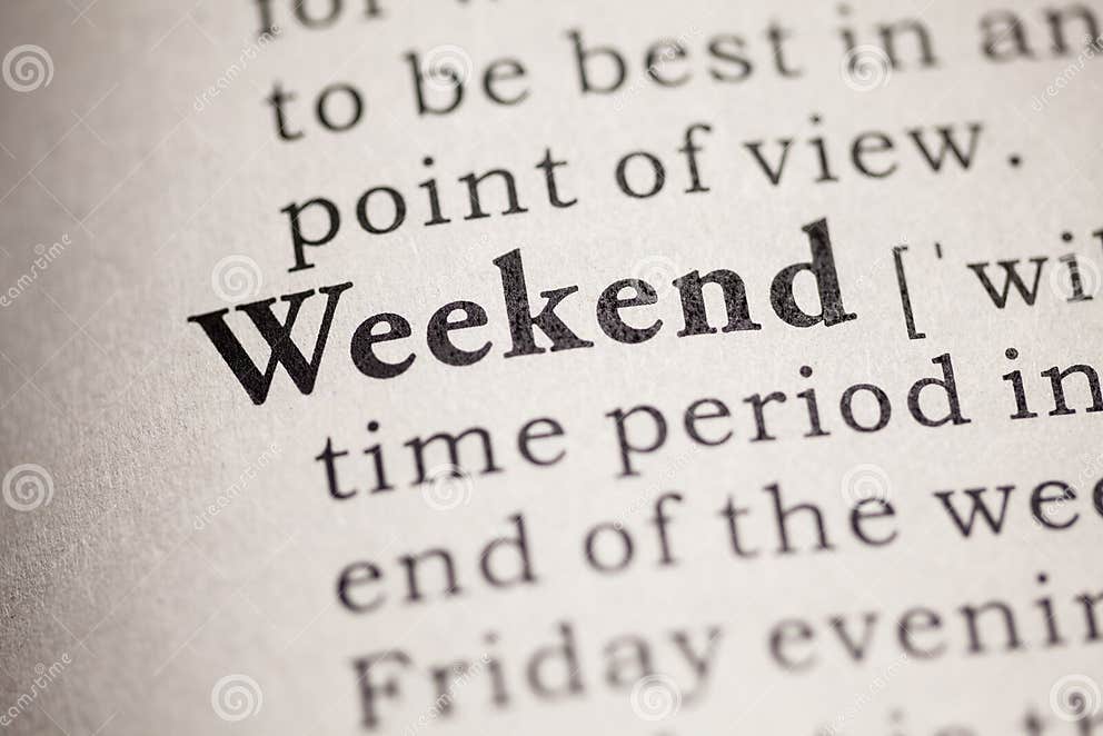 Definition of the Word Weekend Stock Image - Image of printing, weekend ...