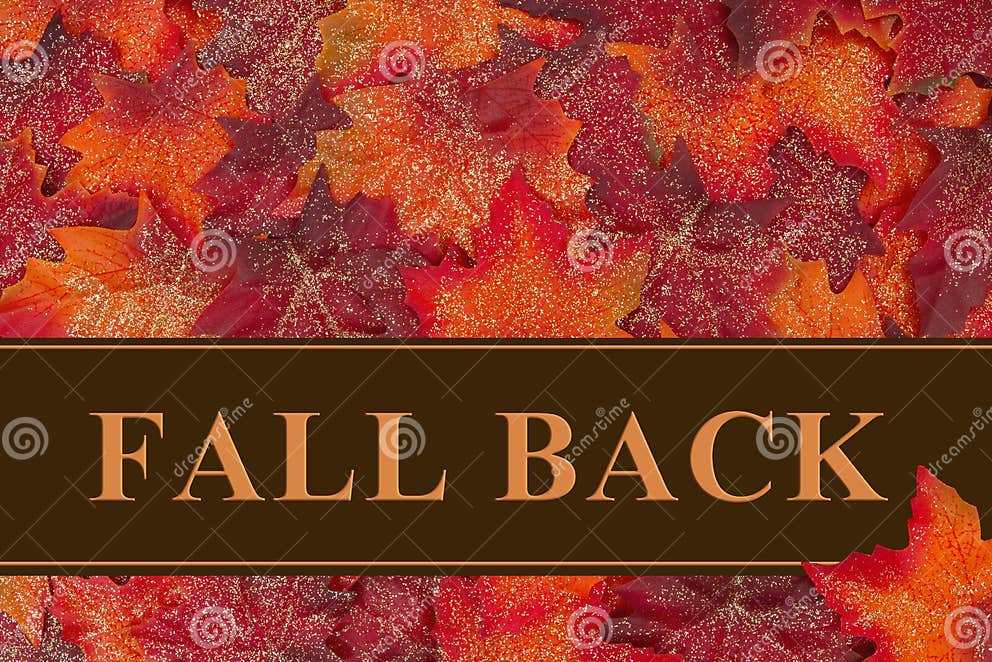 Fall Back message stock image. Image of fall, view, change - 78384141