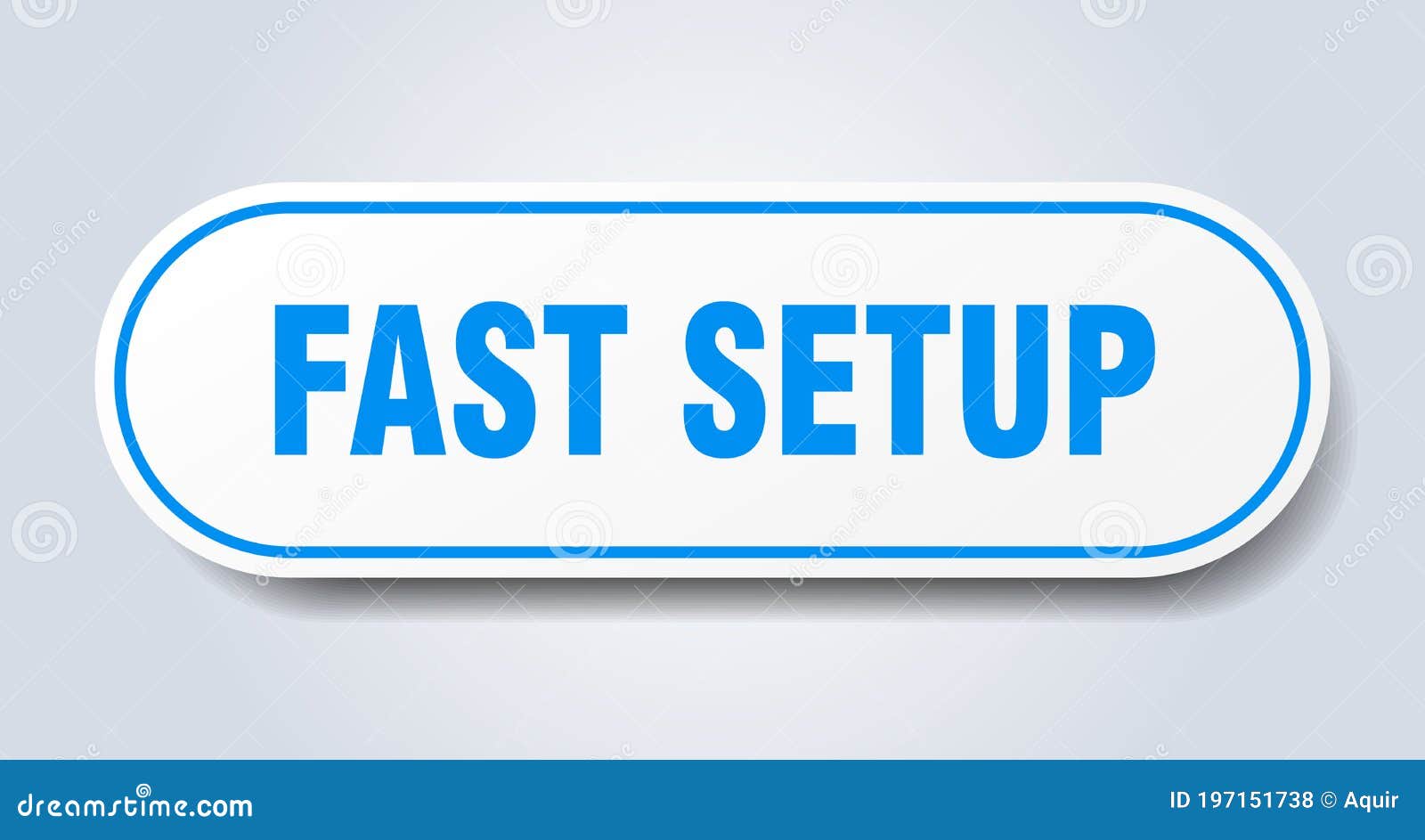 Fast Setup Sign. Rounded Isolated Button. White Sticker Stock Vector ...