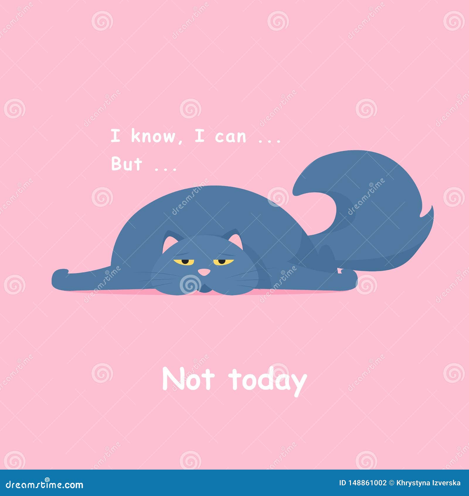 Fat Tired Cat. Not Today. Vector Illustration Eps 10 Stock Vector ...