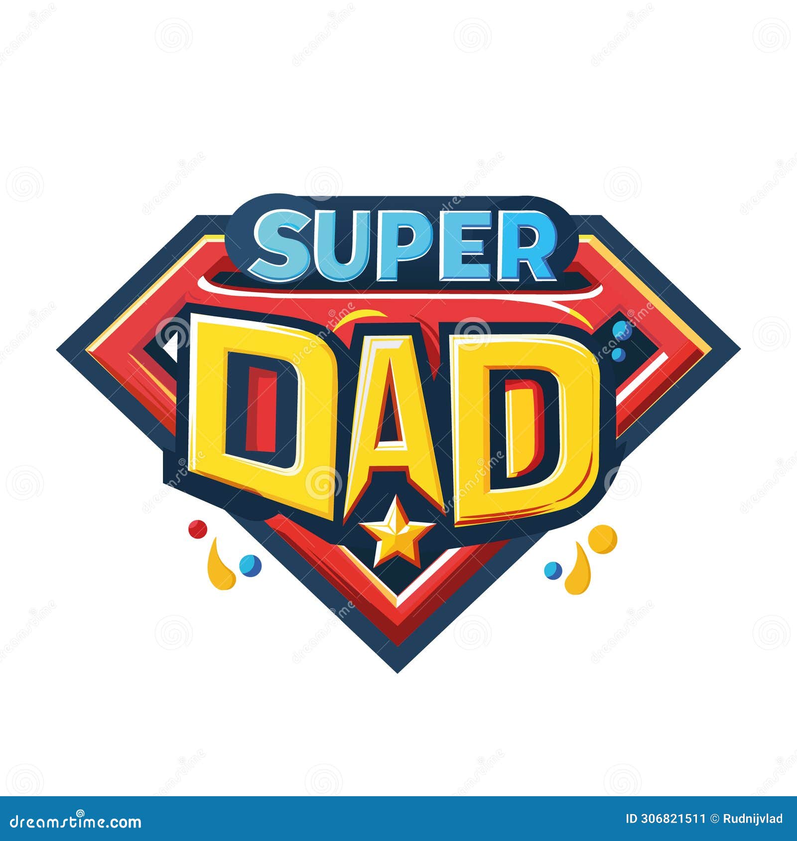 Fathers Day Card for Dad. Super Dad Shield. Stock Vector - Illustration ...