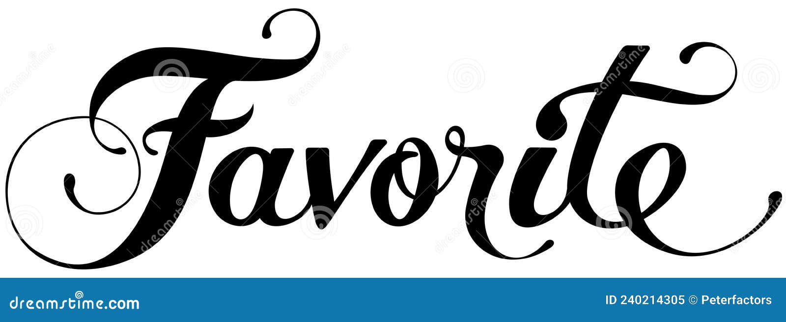 Favorite - Custom Calligraphy Text Stock Vector - Illustration of ...