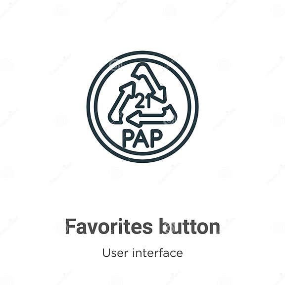 Favorites Button Outline Vector Icon. Thin Line Black Favorites Button ...