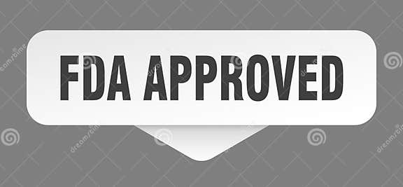 Fda Approved Sticker. Fda Approved Sign Isolated on Gray Background ...