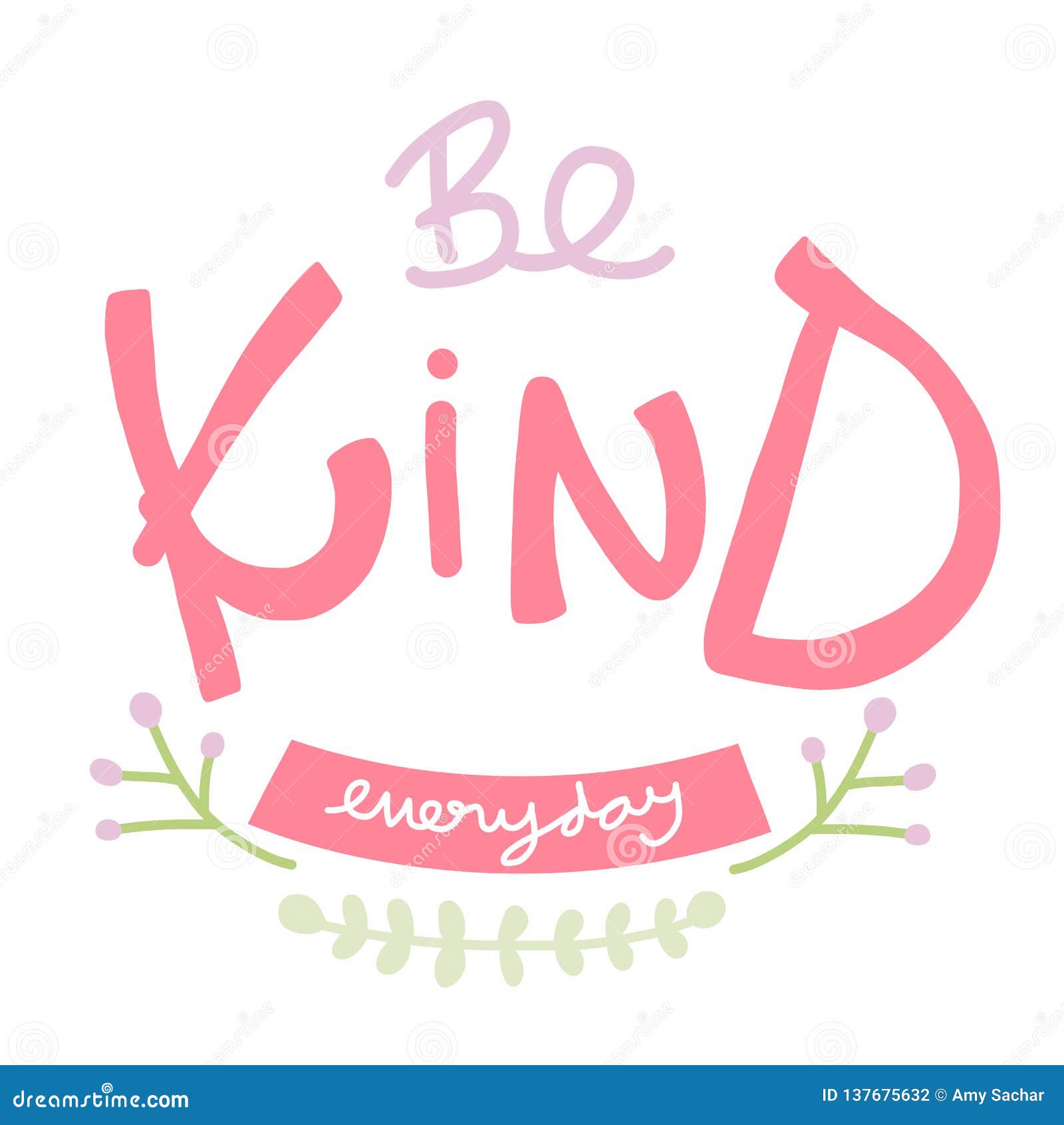 Be Kind Everyday Word Lettering Vector Illustration Stock Vector ...