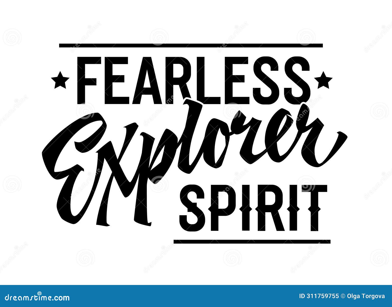 Fearless Explorer Spirit, Dynamic Lettering Design. Isolated Typography ...