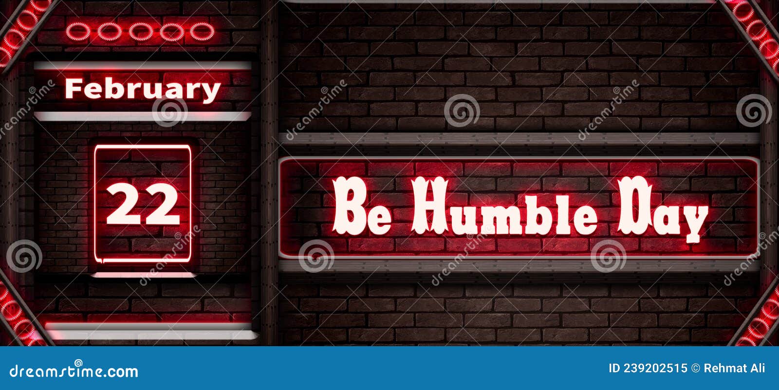22 February, Be Humble Day, Neon Text Effect on Bricks Background Stock ...