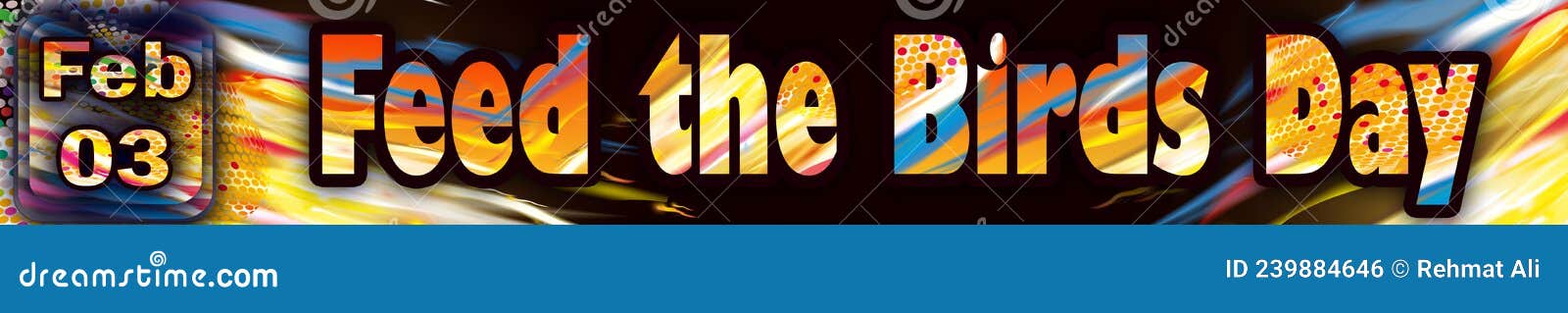 03 February, Feed the Birds Day, Text Effect on Black Background Stock ...