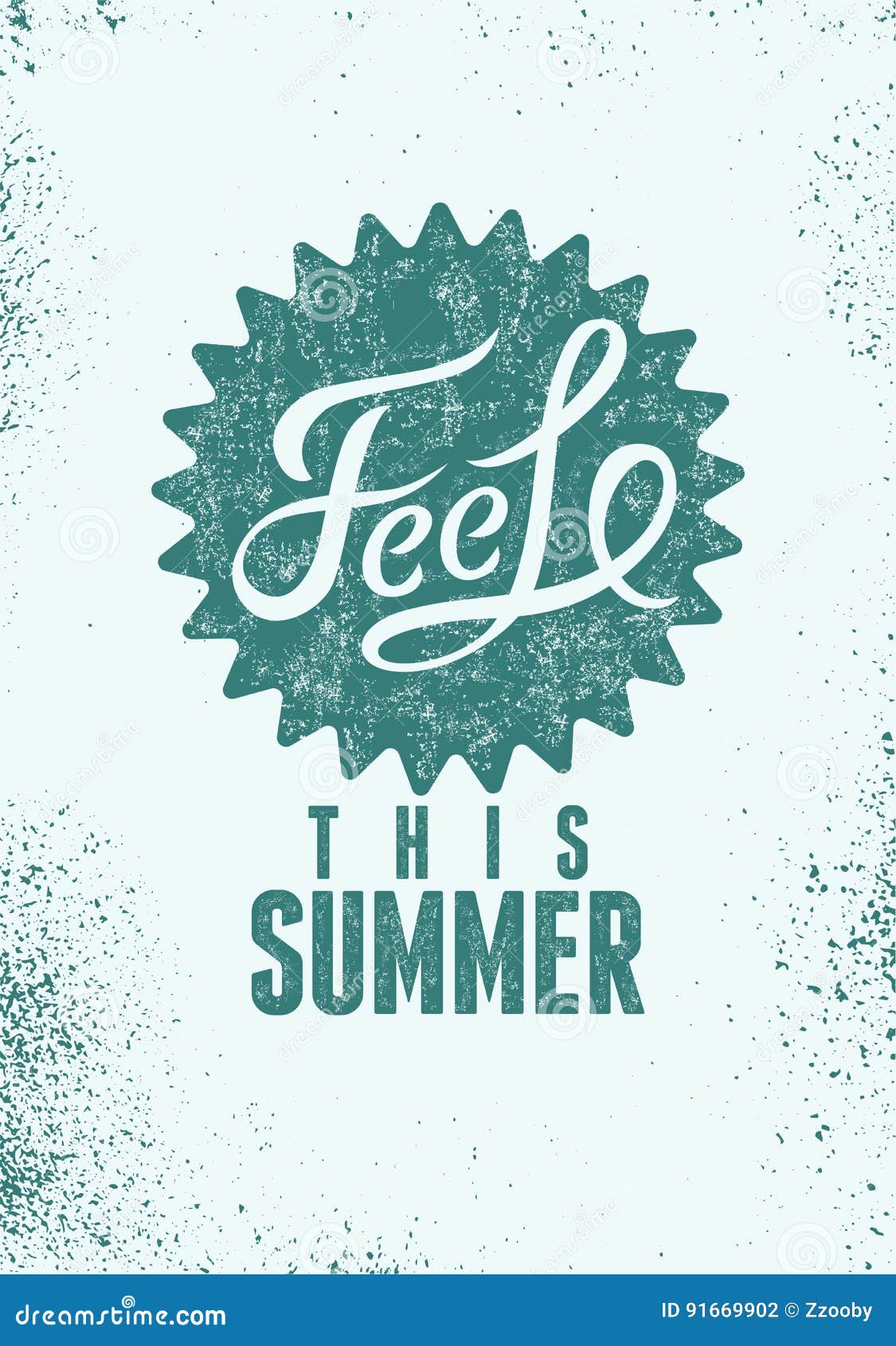 Feel this Summer. Typographic Retro Grunge Poster. Vector Illustration ...
