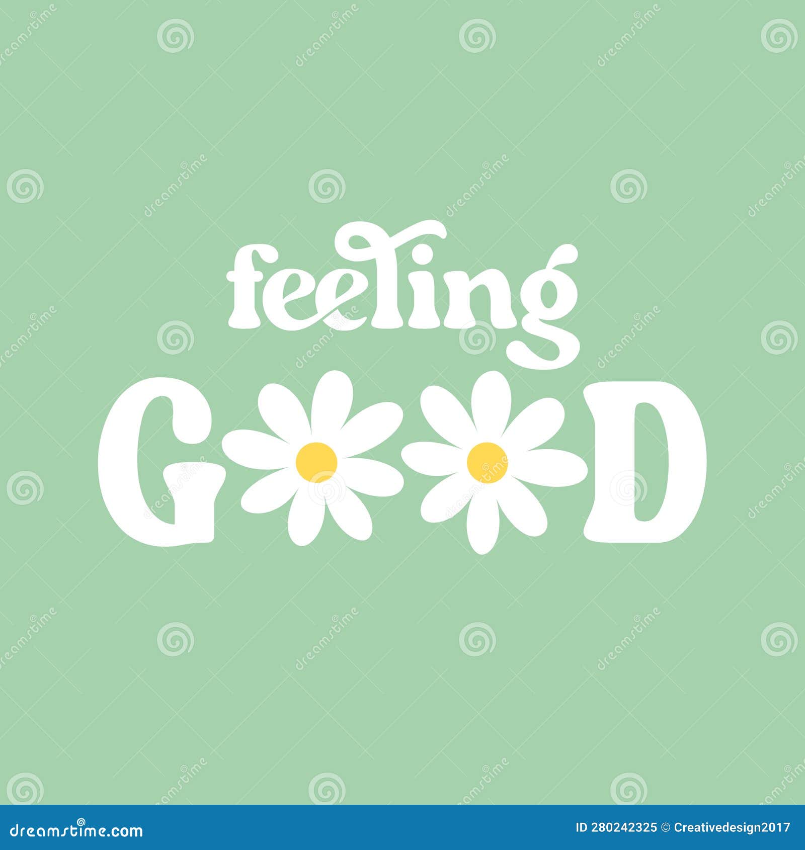 Feeling Good Green Background. Vector Stock Vector - Illustration of ...