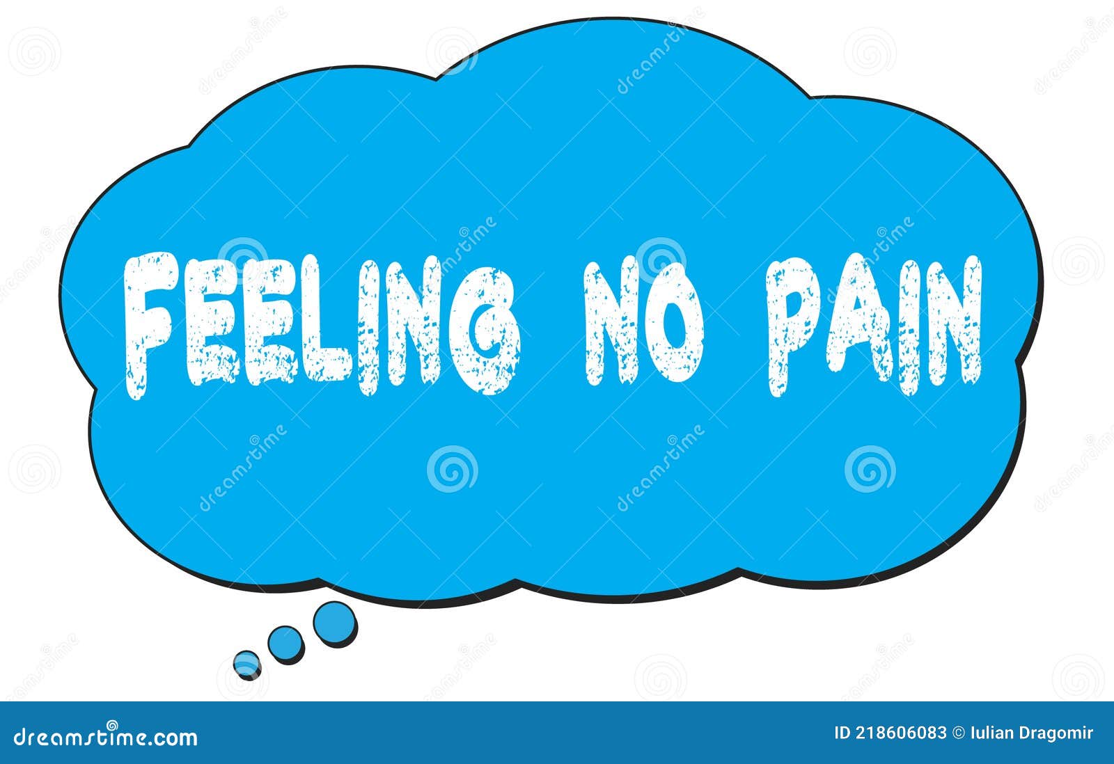 FEELING NO PAIN Text Written on a Blue Thought Bubble Stock ...