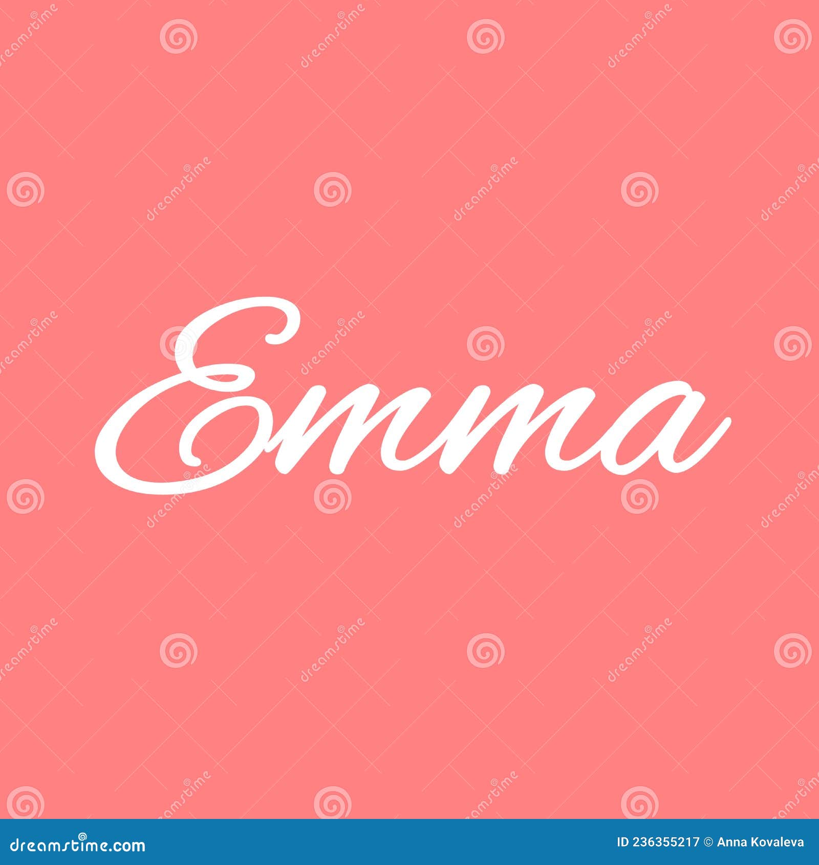 The Female Name Is Emma. Background With The Female Name Emma. A ...