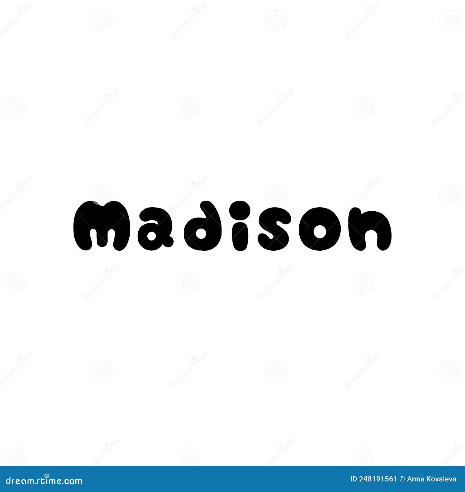 The Female Name is Madison. Background with the Inscription - Madison ...