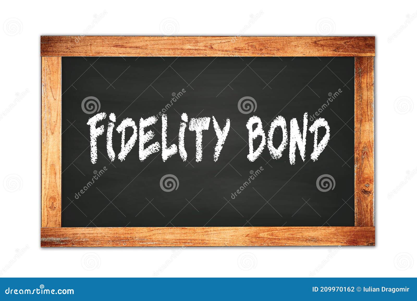 FIDELITY BOND Text Written on Wooden Frame School Blackboard Stock ...