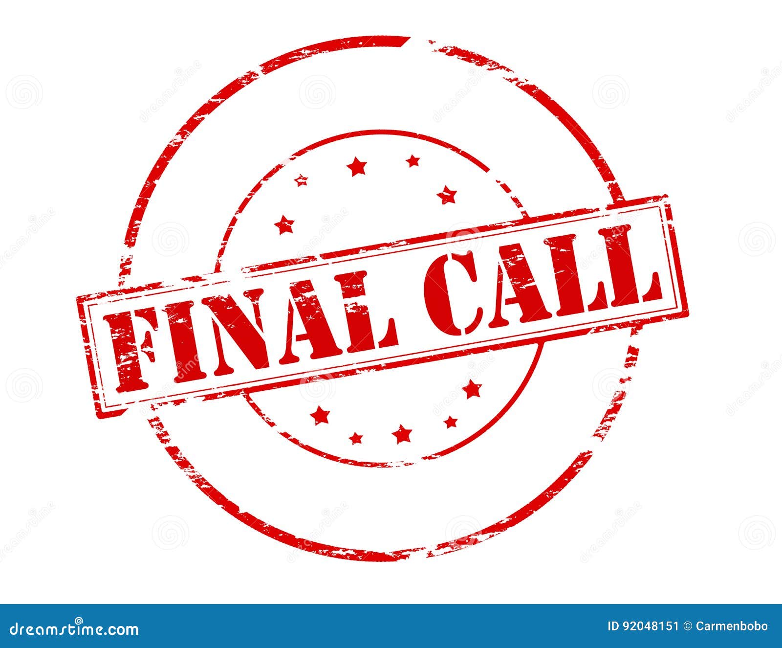 Final call stock illustration. Illustration of last, grunge - 92048151