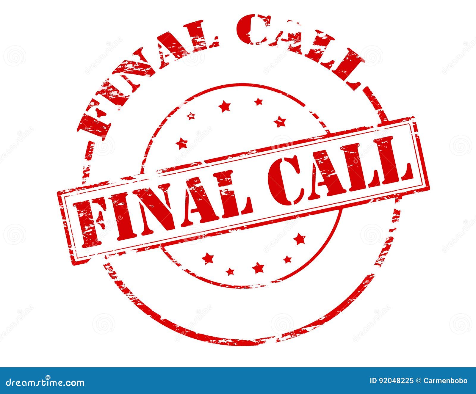 Final call stock illustration. Illustration of text, sign - 92048225