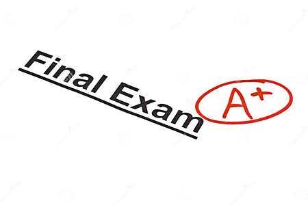 Final Exam Marked with a+ stock image. Image of schooltime - 8261855