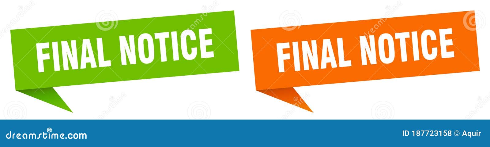 Final Notice Banner. Final Notice Speech Bubble Label Set Stock Vector ...