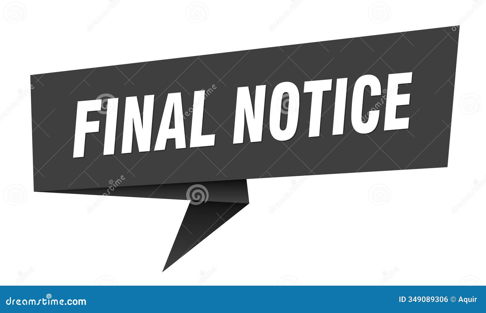 Final Notice Banner. Final Notice Speech Bubble, Label, Sticker, Sign ...