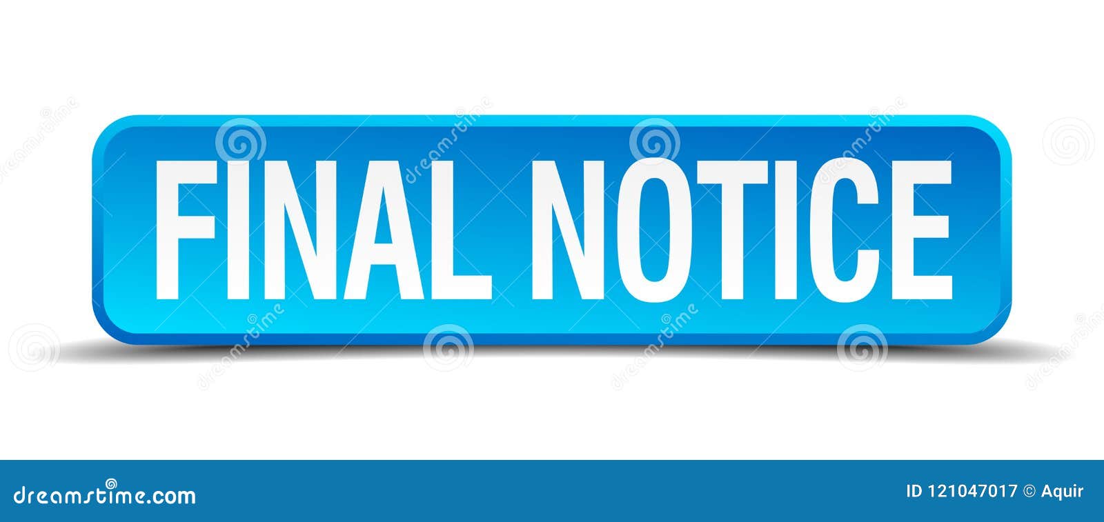 Final notice button stock vector. Illustration of square - 121047017