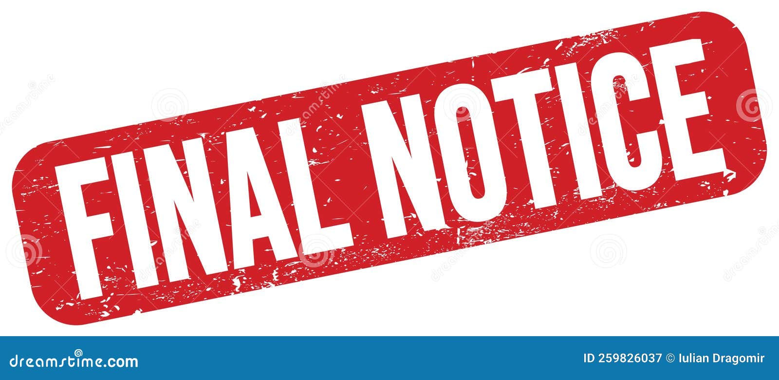 FINAL NOTICE Text on Red Grungy Stamp Sign Stock Illustration ...