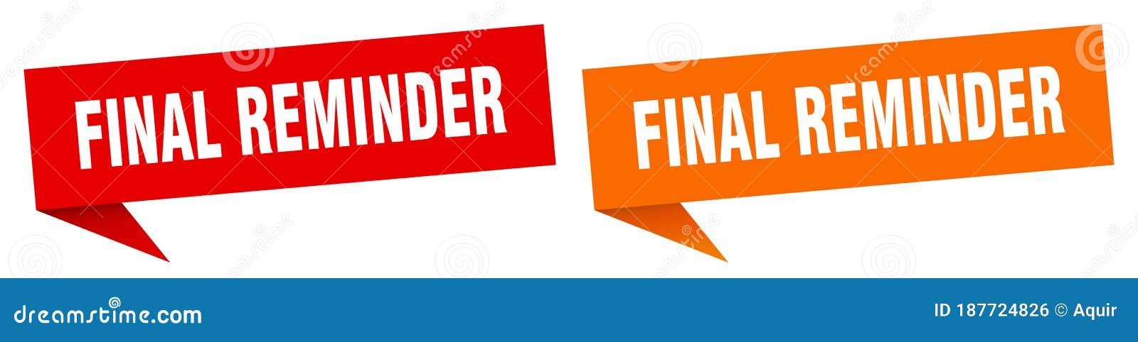 Final Reminder Banner. Final Reminder Speech Bubble Label Set Stock ...