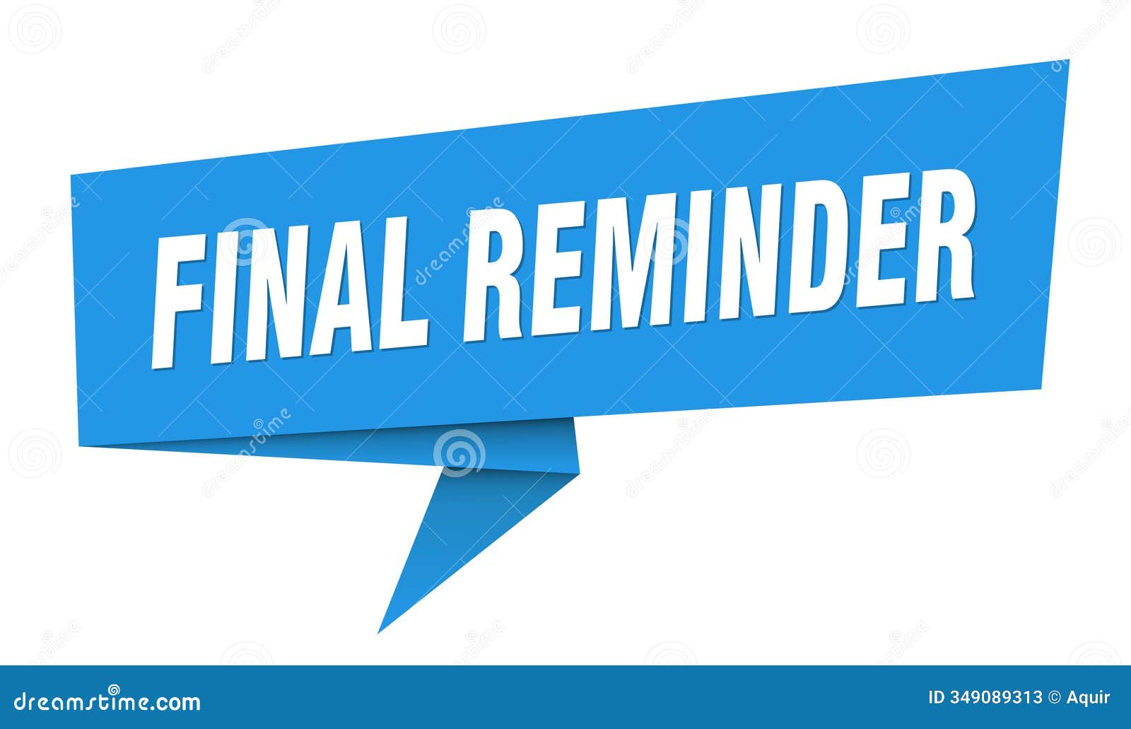 Final Reminder Banner. Final Reminder Speech Bubble, Label, Sticker ...