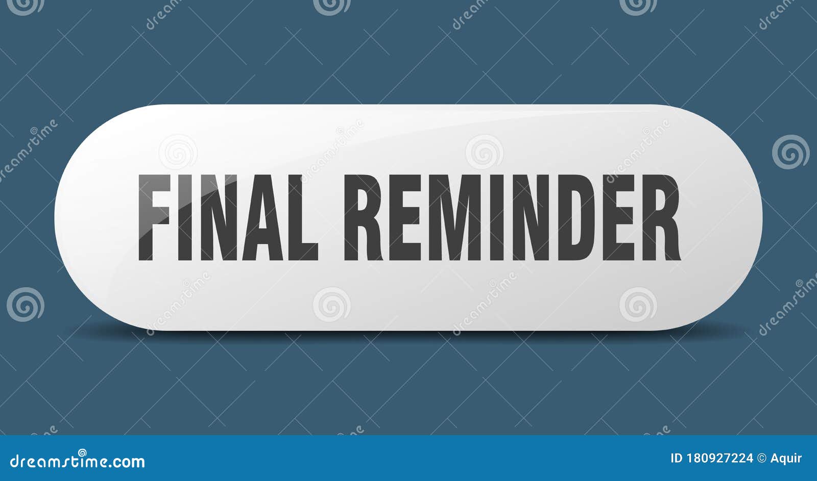 Final Reminder Button. Final Reminder Sign. Key. Push Button Stock ...