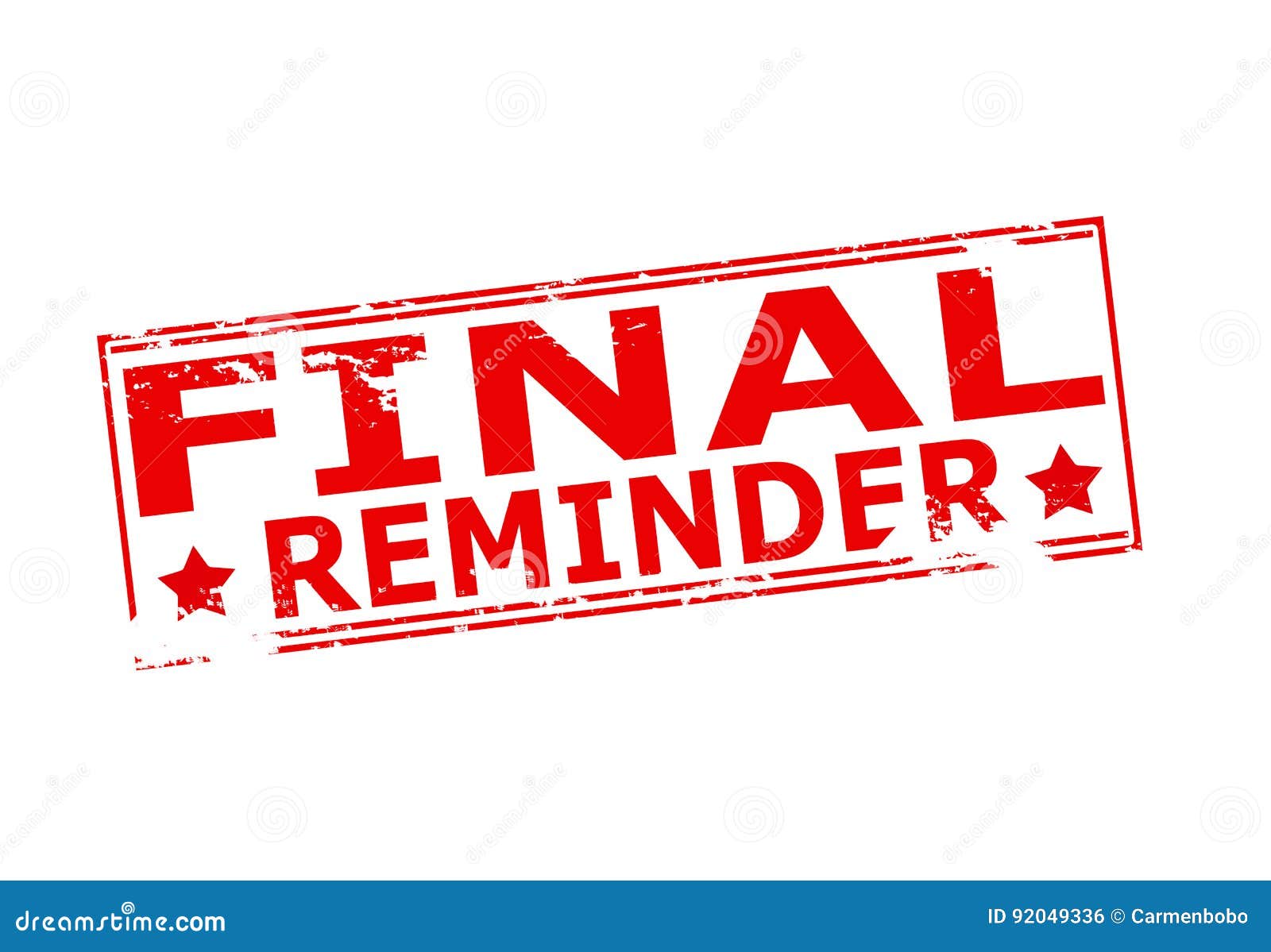 Final reminder stock illustration. Illustration of grunge - 92049336