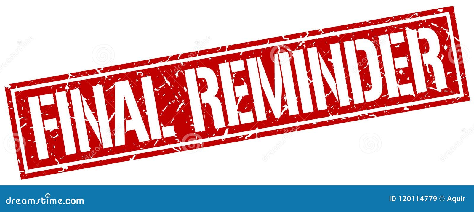 Final reminder stamp stock vector. Illustration of final - 120114779