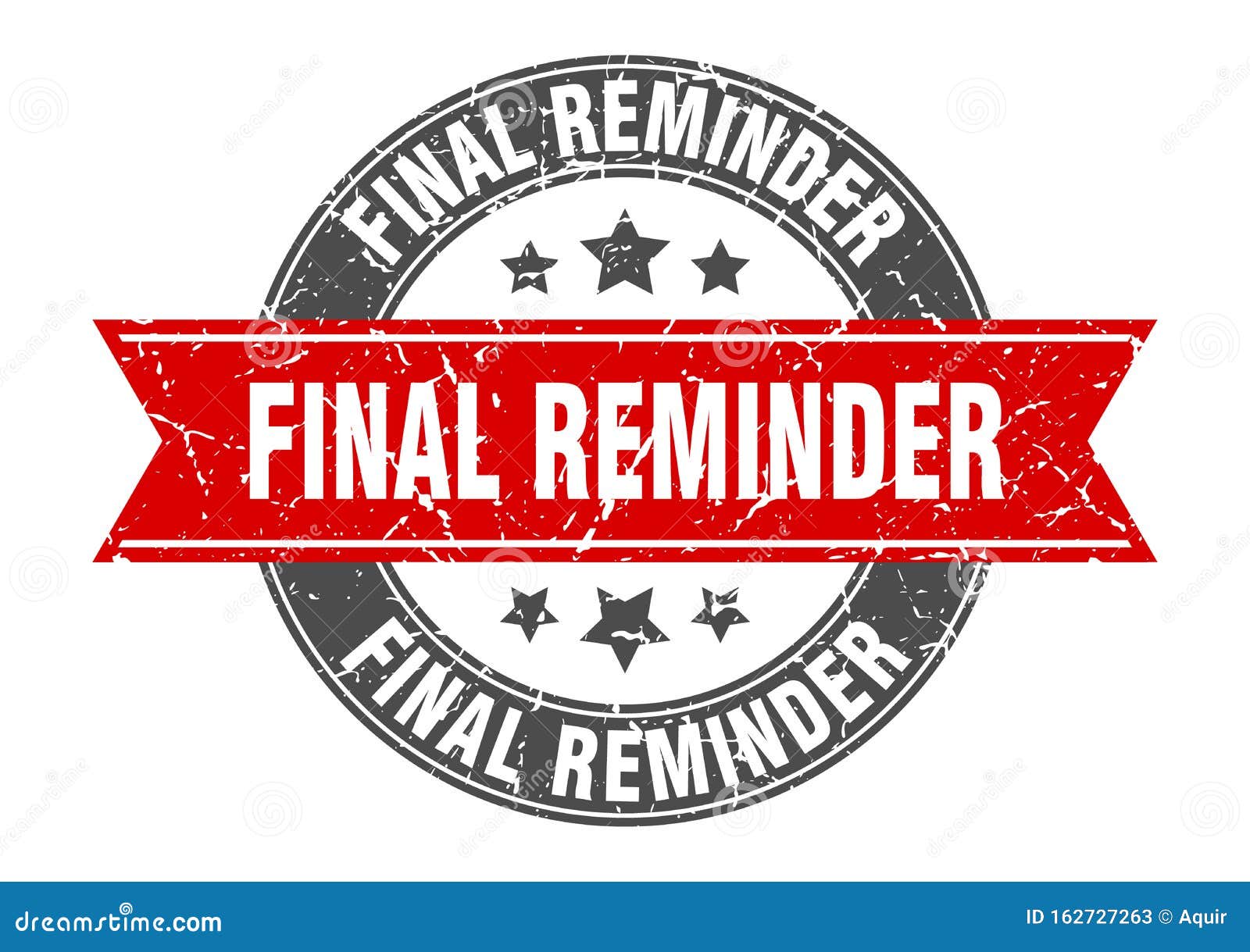 Final reminder stamp stock vector. Illustration of sign - 162727263