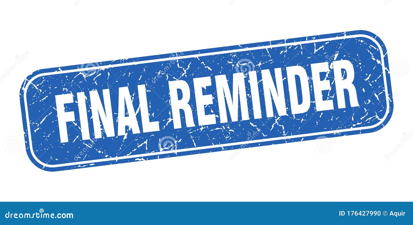Final Reminder Stamp. Final Reminder Square Grungy Isolated Sign Stock ...