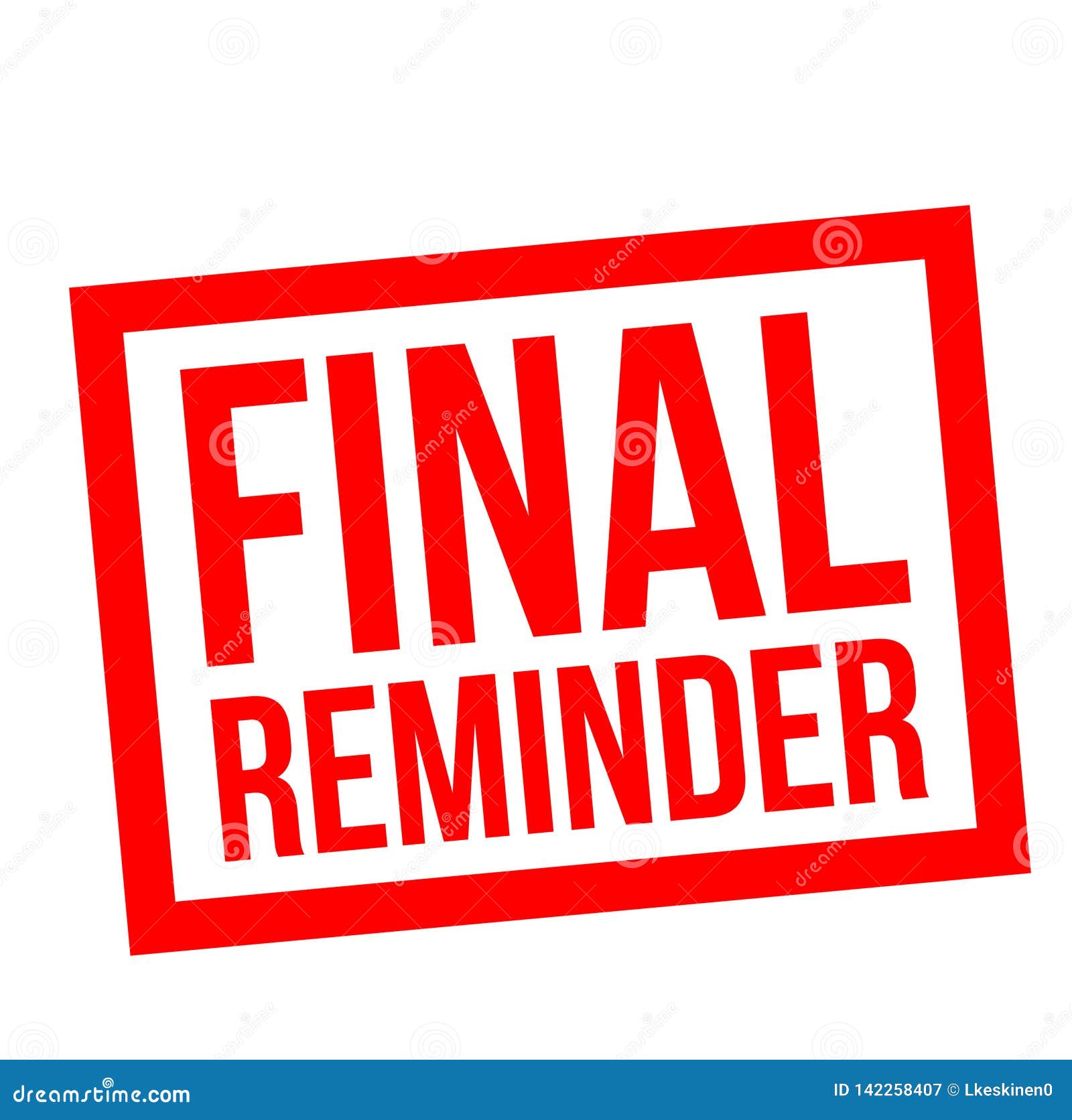 Final Reminder stamp stock vector. Illustration of text - 142258407