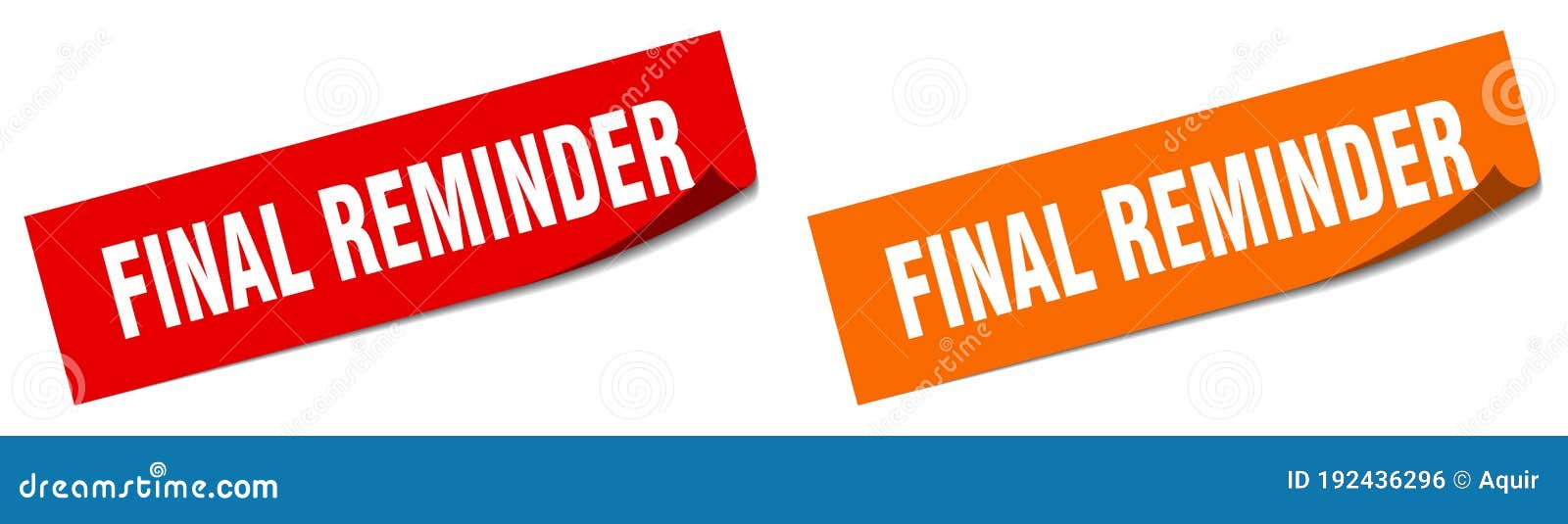 Final Reminder Sticker. Final Reminder Sign Set Stock Vector ...