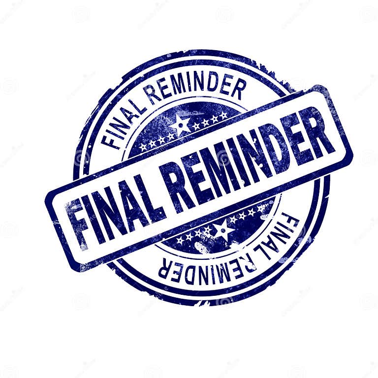 Final Reminder Word with Blue Round Stamp Stock Illustration ...