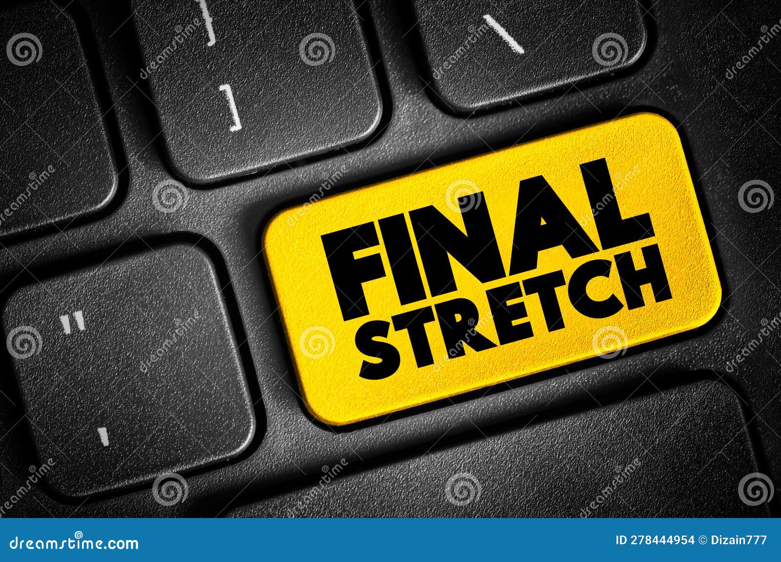 Final Stretch Text Button on Keyboard, Concept Background Stock Photo - Image of last, cessation ...